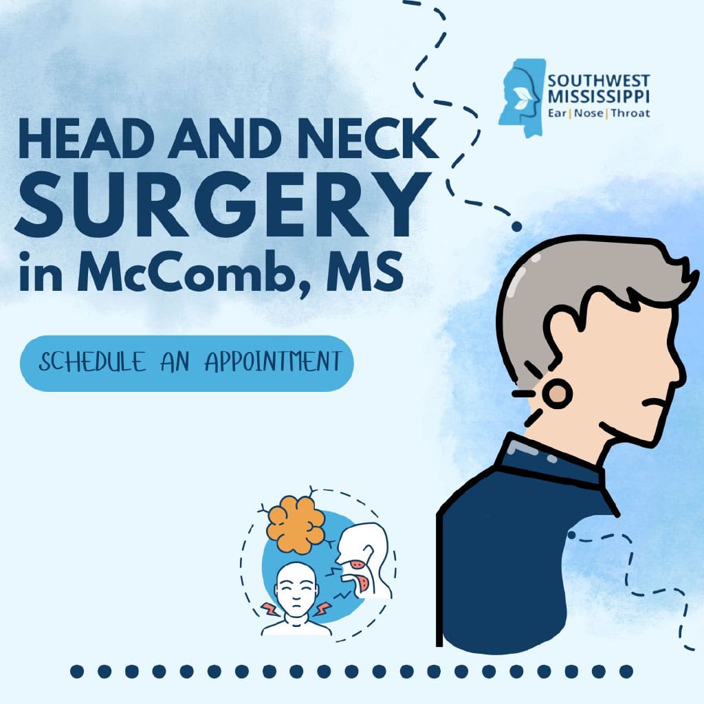 Head and Neck Surgery in McComb, MS | Where Expertise Meets Care